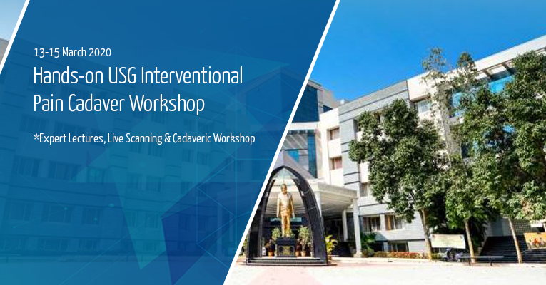 Hands-on USG Interventional Pain Cadaver Workshop